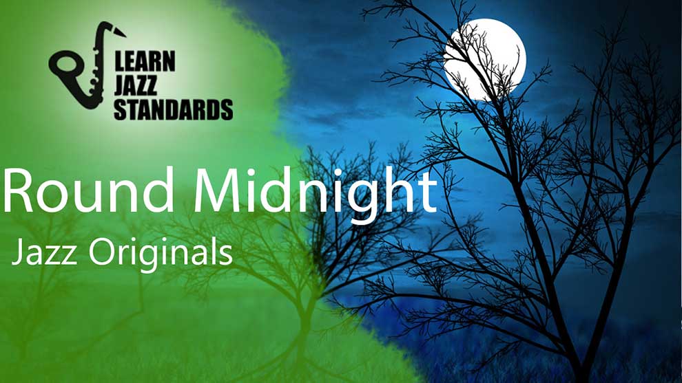 Round Midnight - Learn Jazz Standards
